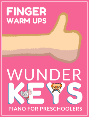 WunderKeys Finger Warm-ups (Preschool) - WunderKeys